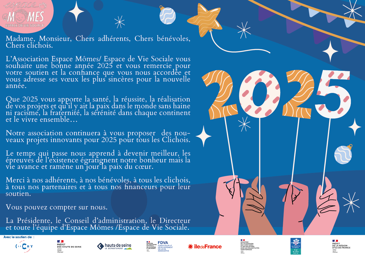 L’Association Espace Mômes/ Espace de Vie Sociale vous souhaite une ...